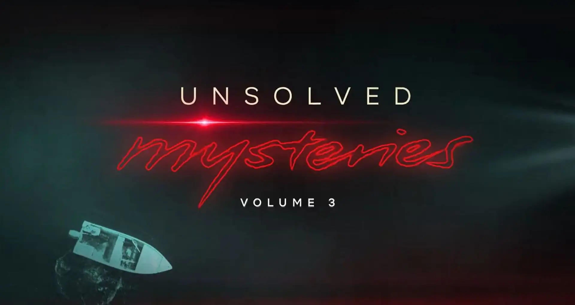 Unsolved Mysteries Season 3 Trailer Released by Netflix - ComicBook.com