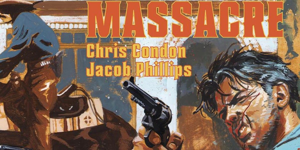 The Enfield Gang Massacre #1 Review: That Texas Blood Returns in Bloody ...