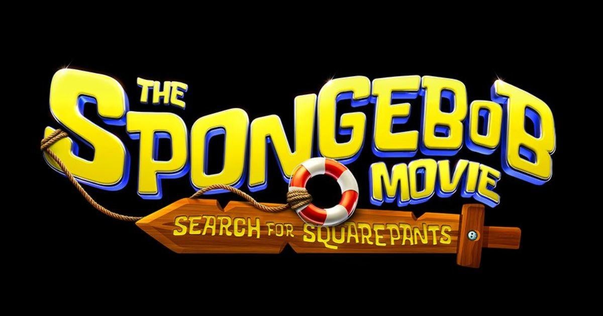 The SpongeBob Movie: Search for SquarePants to Release in Theaters in ...
