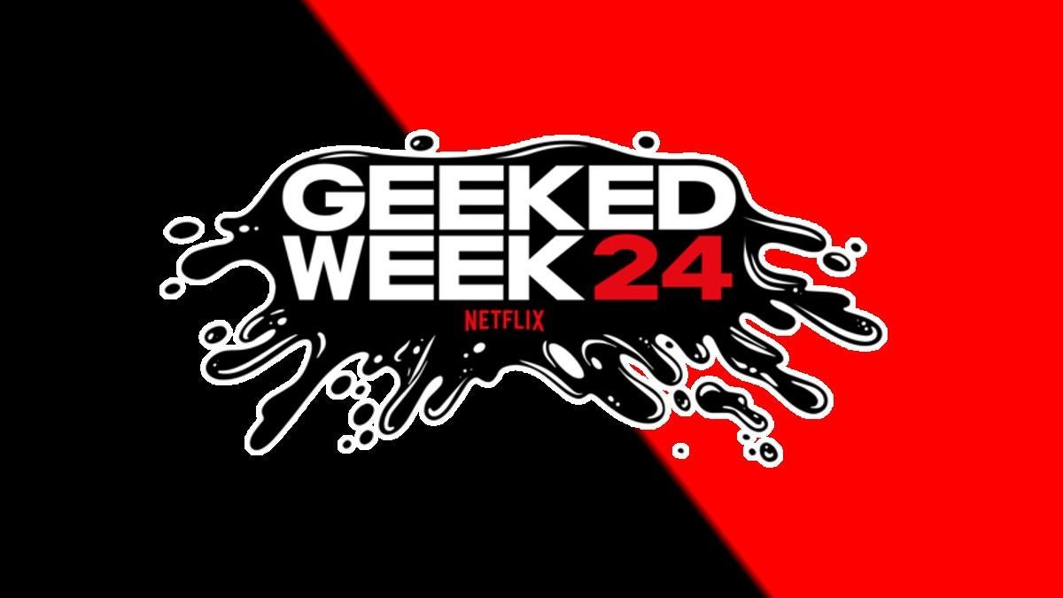 Netflix's Geeked Week 2024 Confirmed in New Teaser - ComicBook.com
