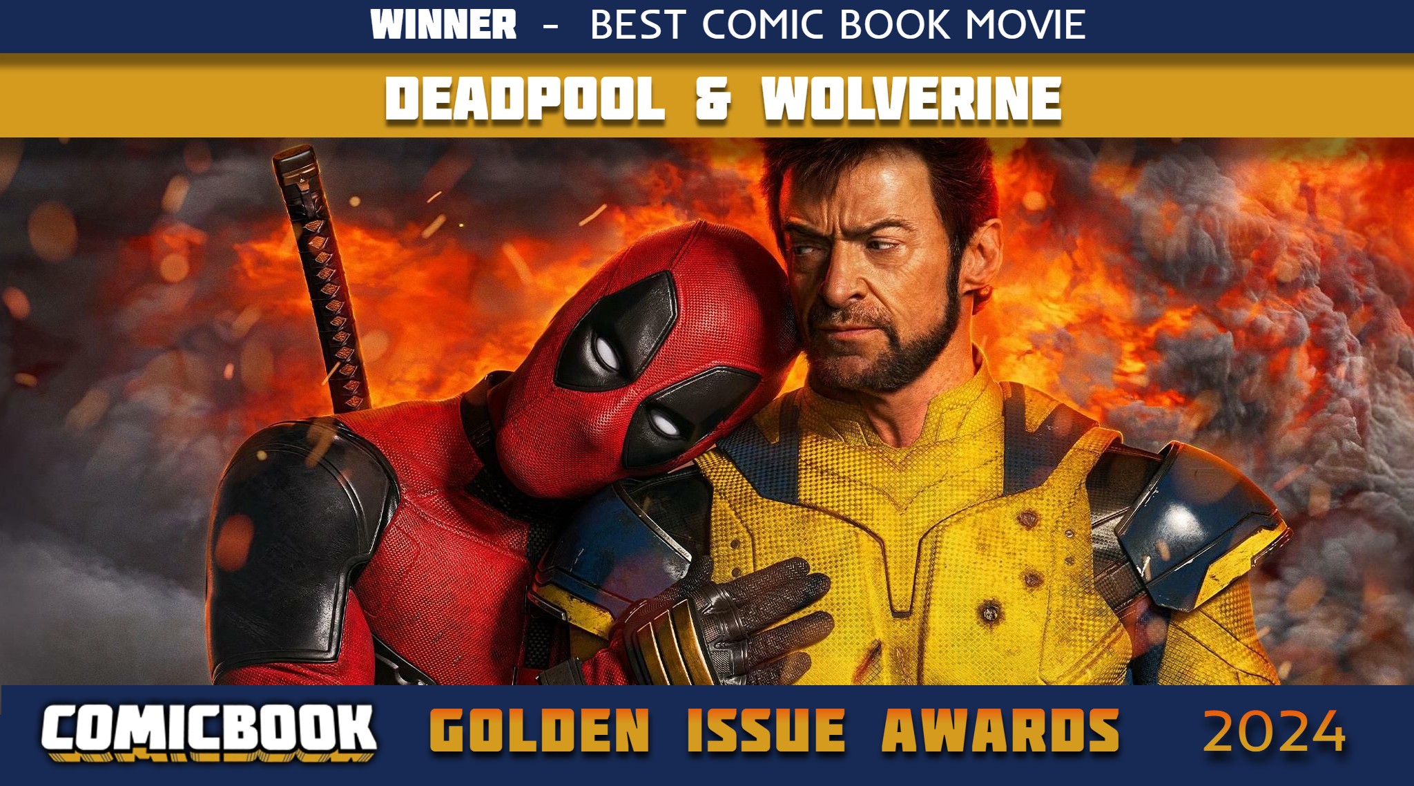 Deadpool & Wolverine Is the Best Comic Book Movie of the Year (Golden ...