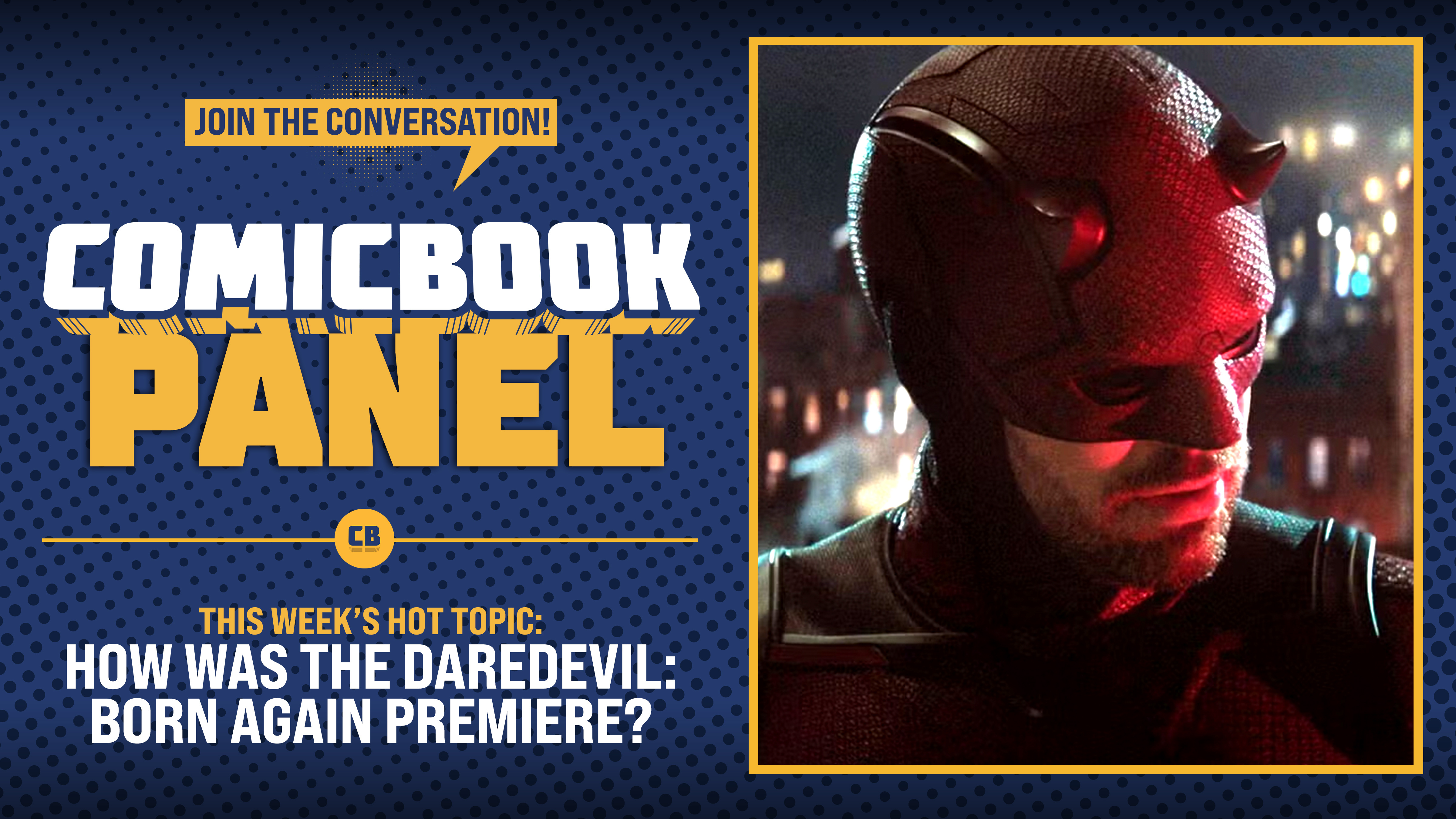 CB Panel: How Was the Daredevil: Born Again Premiere? - ComicBook.com